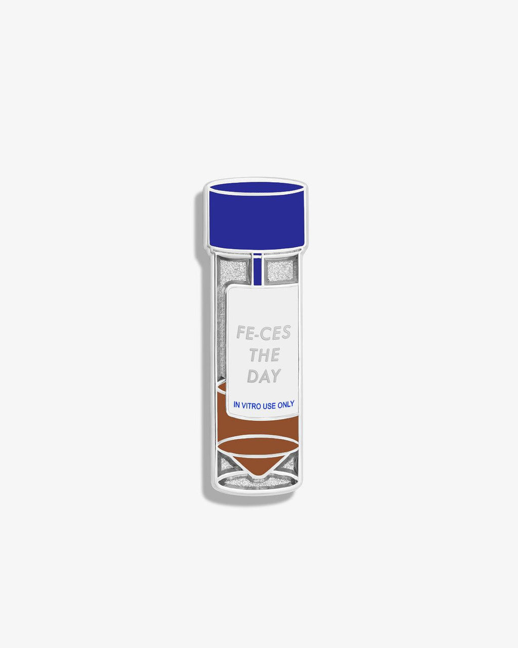 Feces the Day | Medical Pin by V Coterie